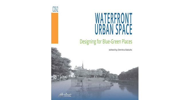 Waterfront urban space Designing for Blue-Green Places - PORTUS