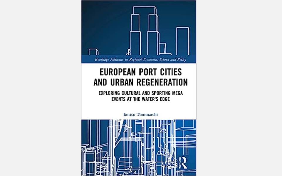 European Port Cities and Urban Regeneration Exploring Cultural and ...