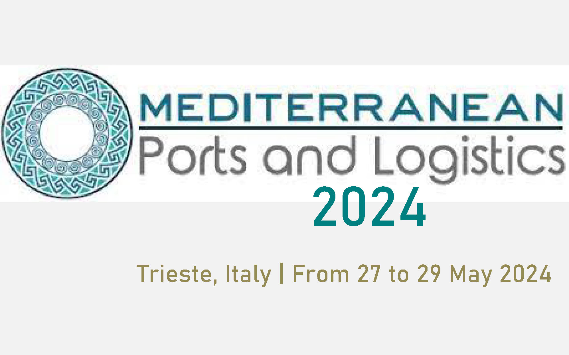 "Mediterranean Ports and Logistics 2024" Exhibition and Conference ...